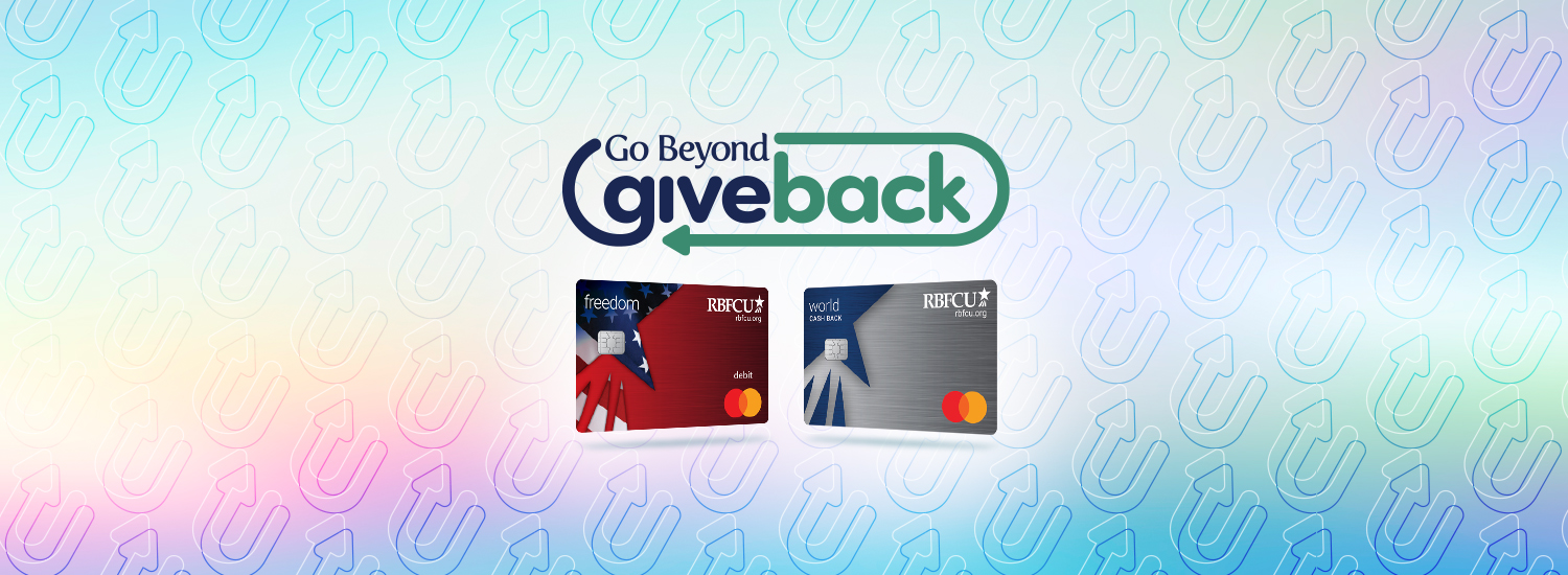 RBFCU's 'Go Beyond Member Giveback' Boosts Cash-Back Rewards | RBFCU ...