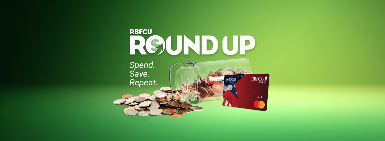 RBFCU Round Up | Automatic Savings Every Time You Spend